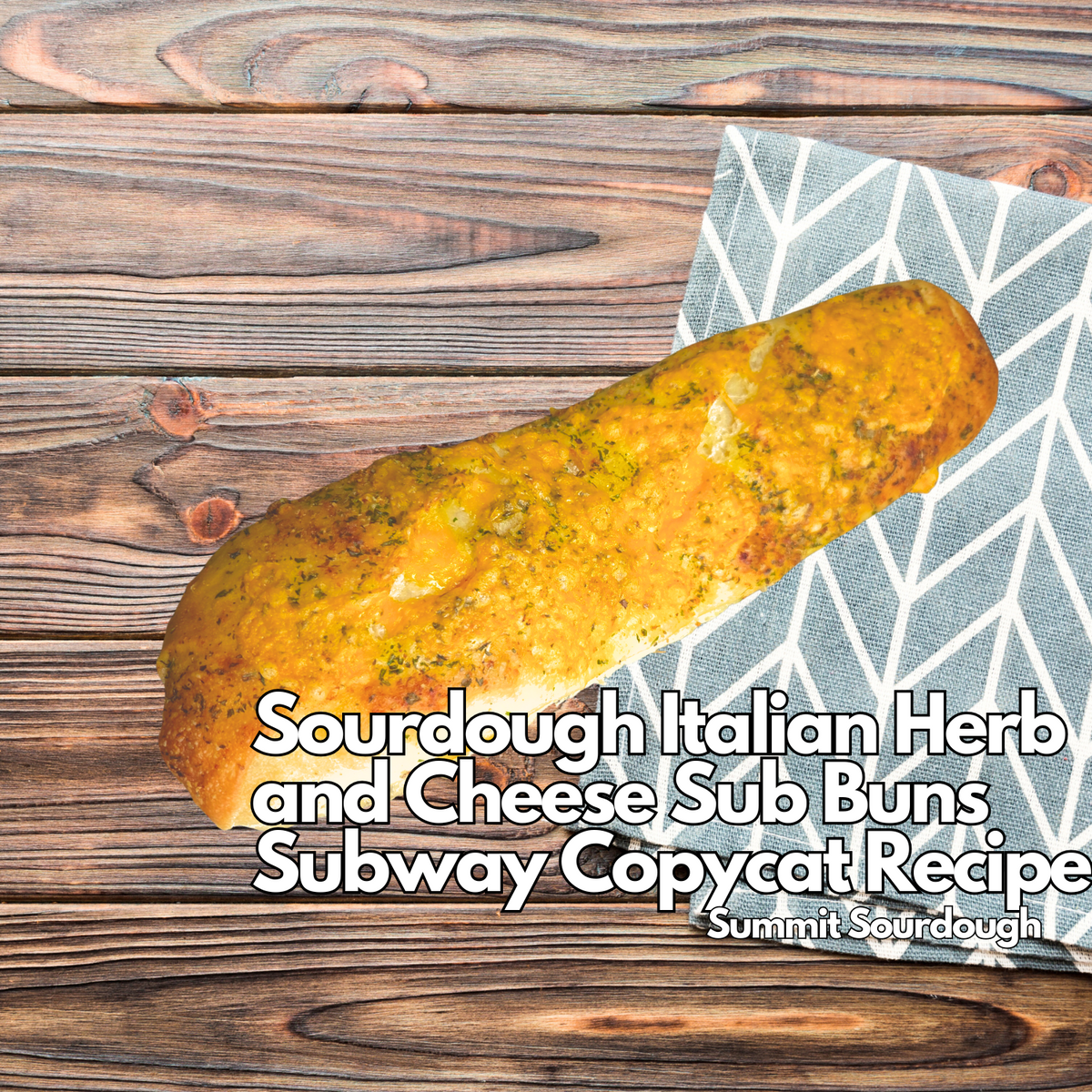 Sourdough Italian Herb & Cheese Sub Bread Rolls Subway Copycat Recipe ...